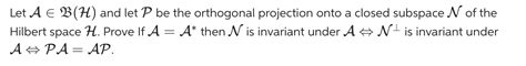 Solved Let Ab H And Let P Be The Orthogonal Projection Chegg