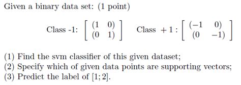 solved given a binary data set 1 point class 1 [ 8 ]