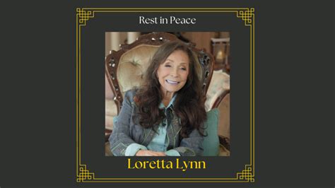 Country Music Icon Loretta Lynn Dies At Age 90 Country Evolution