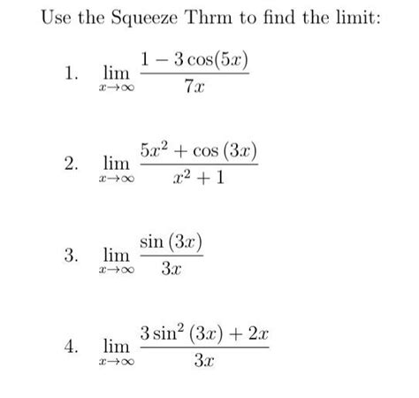 Solved Use The Squeeze Thrm To Find The Limit 1
