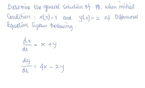 solved determine the general solution of pd when initial