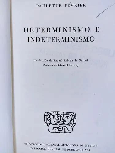 Libro Determinismo E Indeterminismo Février Paulette 189w8 Meses Sin