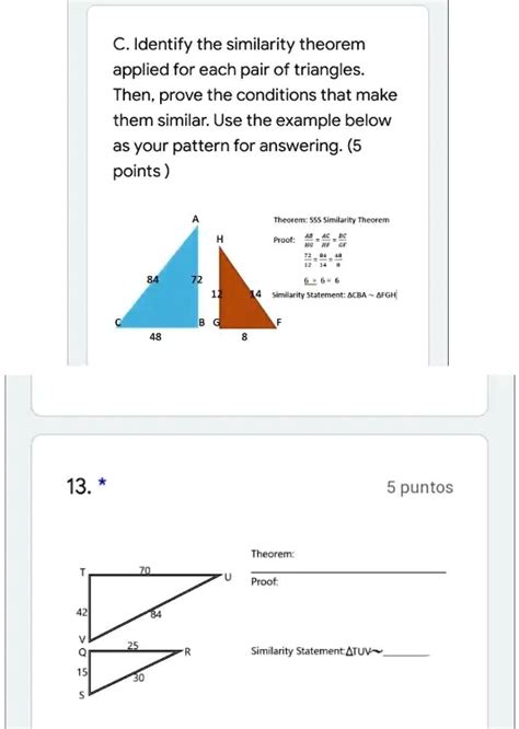 Solved C Identify The Similarity Theorem Applied For Each Pair Of Triangles Then Prove The
