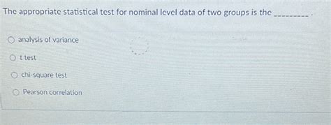 The Appropriate Statistical Test For Nominal Level Data Of Two Groups