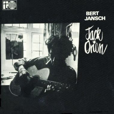 Reviews Of Jack Orion By Bert Jansch Album Folk Baroque Page 3