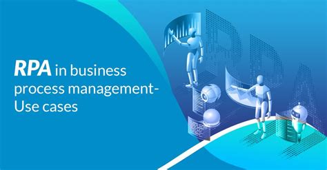 Dynamic Front Office Uses Of Robotic Process Automation Rpa