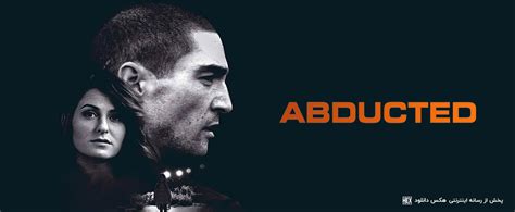 دانلود فیلم آدم‌ربایی Abducted 2020 با دوبله فارسی هکس دانلود