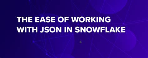 a complete guide to snowflake built in infer schema create table using template and table