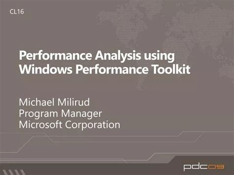 PPT Performance Analysis Using Windows Performance Toolkit PowerPoint Presentation ID 279722