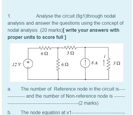 Solved Analyse The Given Circuit By Applying Chegg