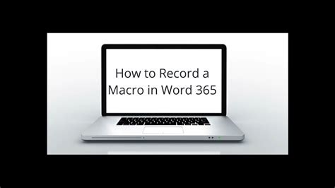 How To Record A Macro In Microsoft Word 365 Youtube