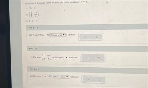 Solved Determine If The Given Points Are Solutions To The