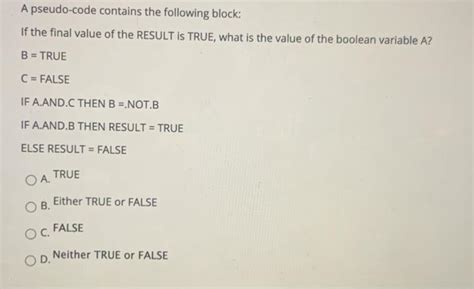 Solved A Pseudo Code Contains The Following Block If The