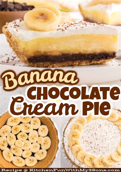 Banana Cream Chocolate Pie Is A No Bake Pie Filled With Sliced Bananas