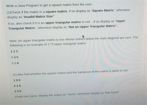 Solved Write A Java Program To Get A Square Matrix From The