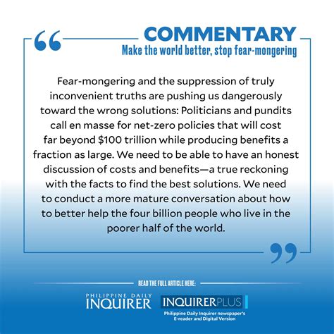 Make The World Better Stop Fear Mongering Inquirer Opinion