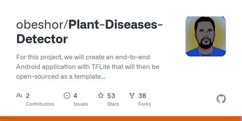 github obeshor plant diseases detector for this project we will
