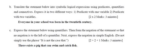 Solved B Translate The Statement Below Into Symbolic Chegg