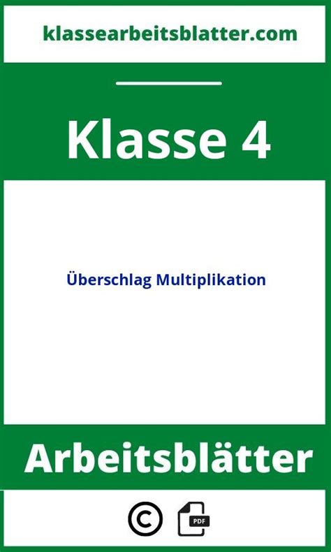 Überschlag Multiplikation Klasse 4 Arbeitsblätter 2026