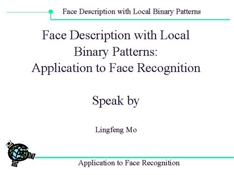 Face Description With Local Binary Patterns Application To