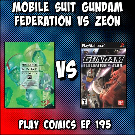 Mobile Suite Gundam Federation Vs Zeon With Derek Van Dyke Super Deluxe Gamescast Castle Bravo