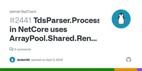 TdsParser ProcessSSPI In NetCore Uses ArrayPool Shared Rent Which Might