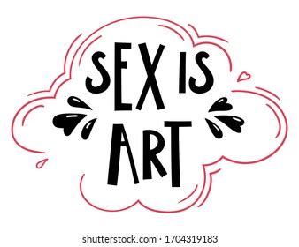 Sex Art Lettering Funny Handdrawn Phrase เวกเตอรสตอก ปลอดคาลขสทธ Shutterstock