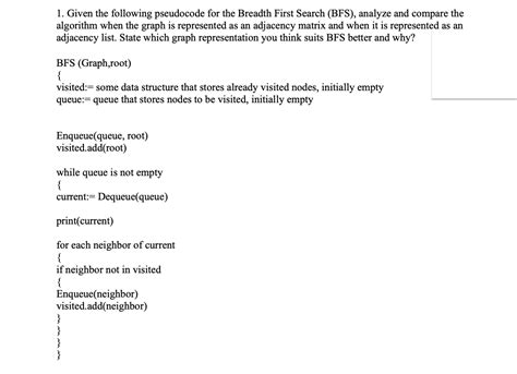 Solved Given The Following Pseudocode For The Breadth First Chegg