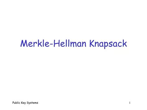 Ppt Merkle Hellman Knapsack Powerpoint Presentation Free Download