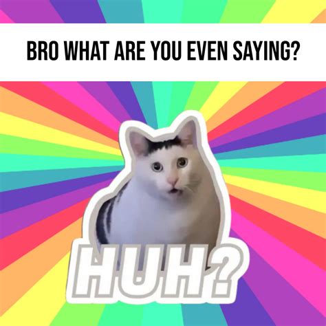 Free Huh Meme Template To Edit Online