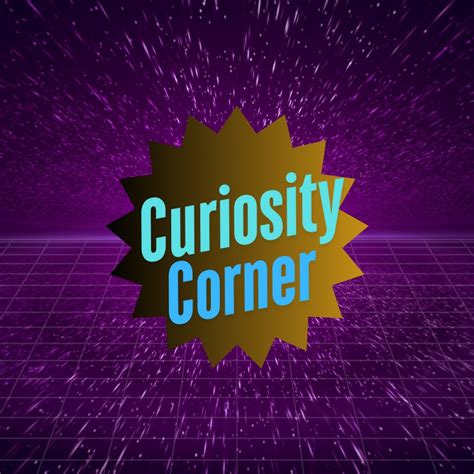 Curiosity Corner Youtube