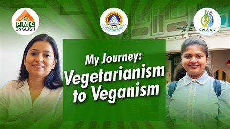 my journey vegetarianism to veganism anita singh and tanisha agarwal swagg warriors