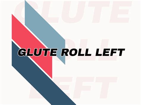 Cómo Hacer El Ejercicio 【 Glute Roll Left