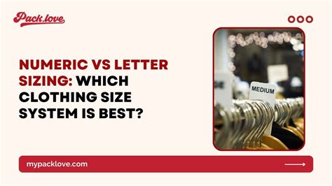 Numeric Vs Letter Sizing Which Clothing Size System Is Best