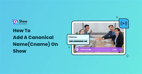 Tutorial Set Up A Canonical Name Cname On Show
