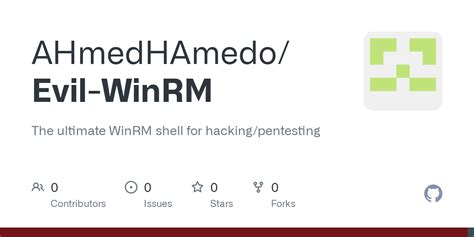 github ahmedhamedo evil winrm the ultimate winrm shell for hacking pentesting