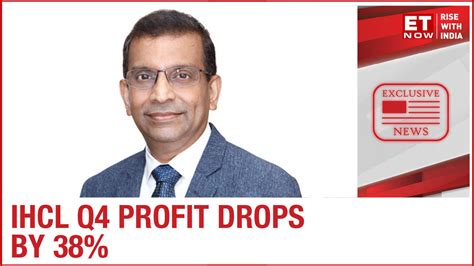 IHCL Margin Shrinks In Q4 Giridhar Sanjeevi Of IHCL To ET NOW