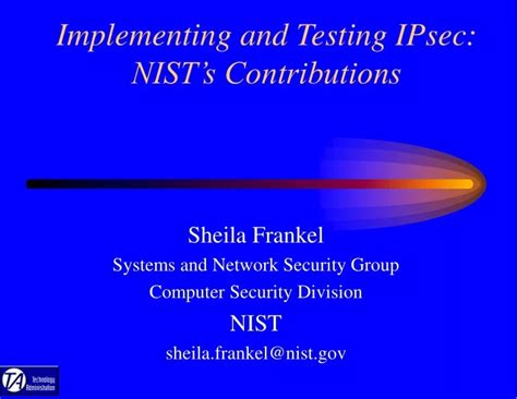 Ppt Implementing And Testing Ipsec Nists Contributions Powerpoint