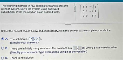 solved the following matrix is in row echelon form and represents a