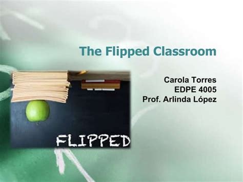 Flipped Classroom Pptx Educational Assessment Education