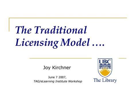 The Traditional Licensing Model Ppt