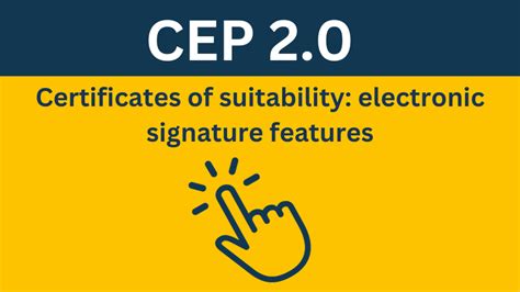 Cep 2 0 Certificates Of Suitability Electronic Signature Features European Directorate For