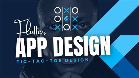 tawanda muzavazi on linkedin flutter tutorial tic tac toe ui design flutter fluttertutorial