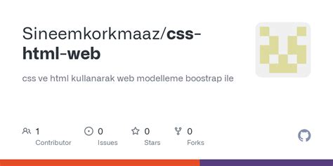 Github Sineemkorkmaazcss Html Web Css Ve Html Kullanarak Web Modelleme Boostrap Ile