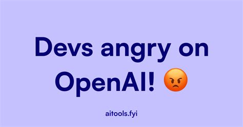 Developers Are Angry On Openai Again