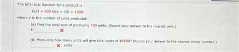 Solved The Total Cost Function For A Product Chegg Com