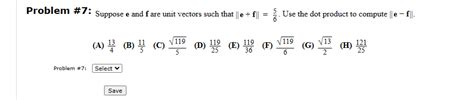 Solved Problem 7 Suppose E And F Are Unit Vectors Such Chegg Com