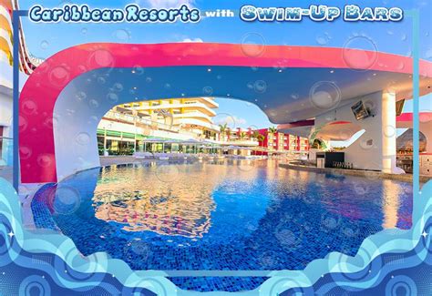 Top Tier Caribbean Resorts With Swim Up Bars Temptation Cancun Resort