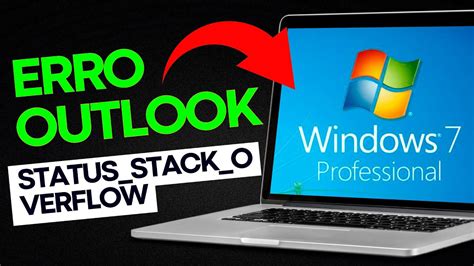 Como Resolver O Erro Status Stack Overflow No Outlook Windows 7 Youtube