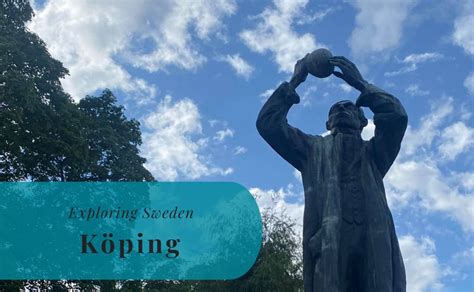 Köping Västmanland Exploring Sweden